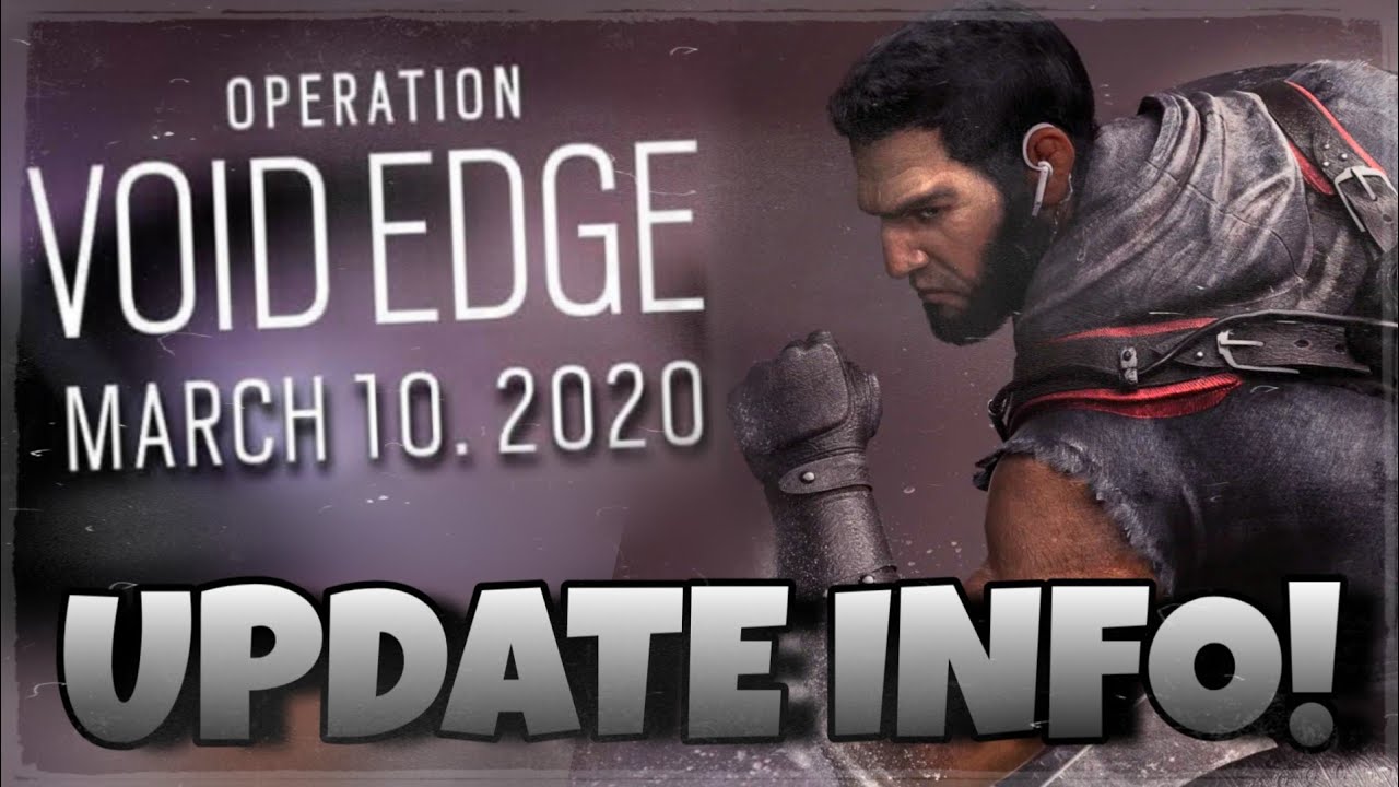 Operation Void Edge Releases TOMORROW! File Size and Times (Rainbow Six ...