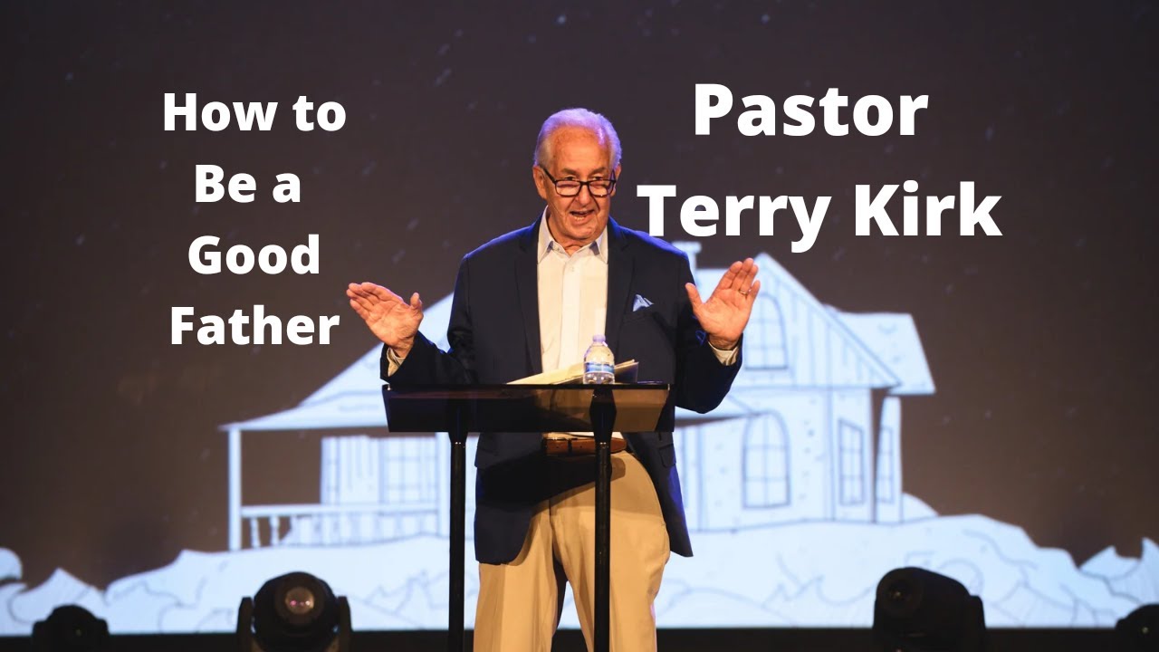 Be A Father Of Truth | Pastor Terry Kirk | Central Christian - YouTube