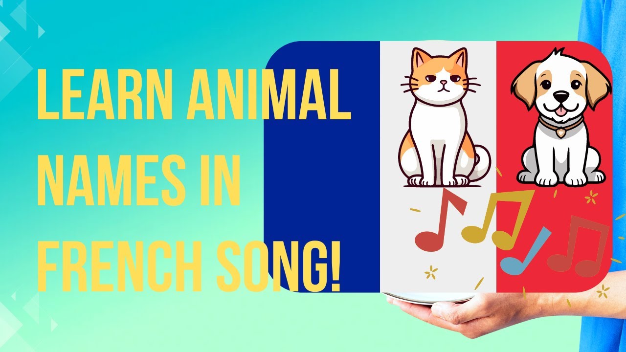 Learn Animal names in French - Kids Sing and Dance While you Learn ...