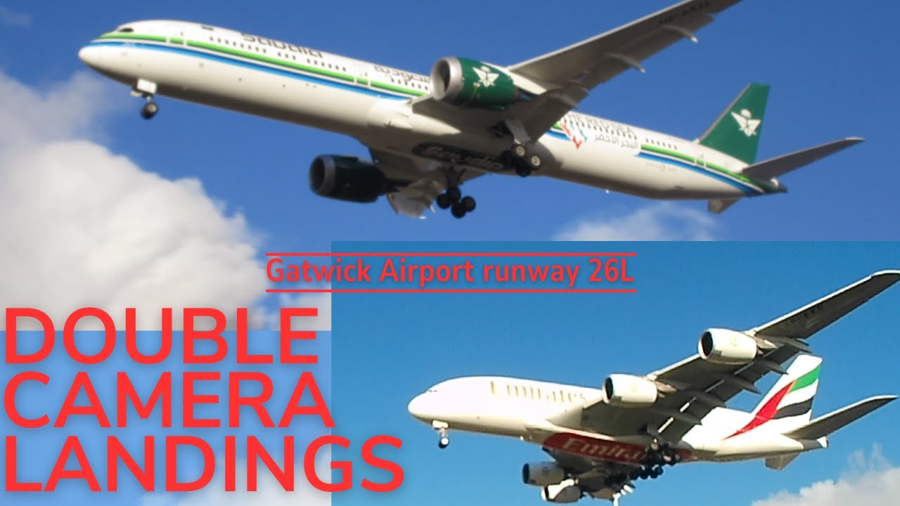 DOUBLE camera landings at Gatwick Airport runway 26L / includes A380 ...