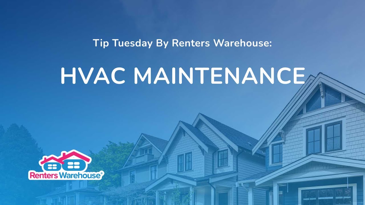 Tip Tuesday by Renters Warehouse: HVAC Maintenance - YouTube