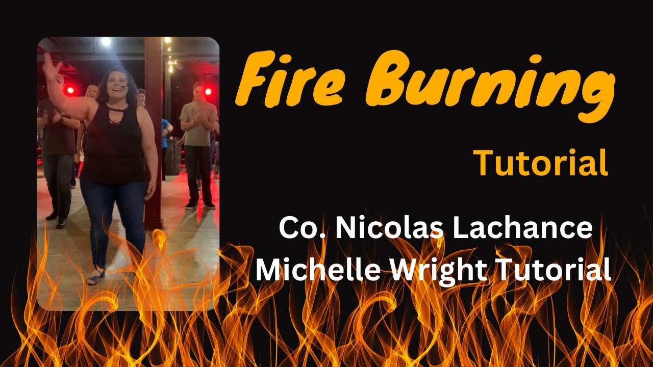 Fire burning line dance tutorial Intermediate choreography by Nicolas ...