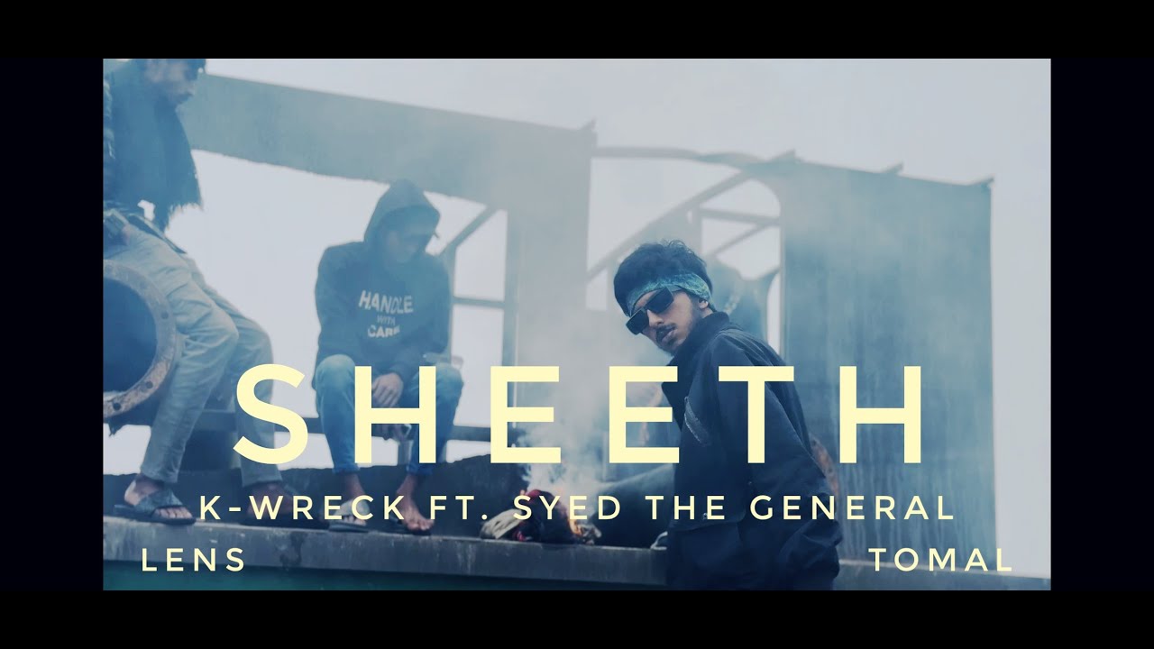 Sheeth (শীত) K-wreck Ft. Syed The General - YouTube