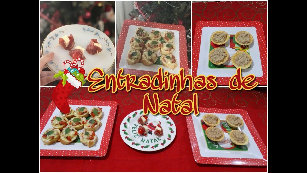 ESPECIAL FIM DE ANO - RECEITA DE ENTRADAS PARA O NATAL - YouTube