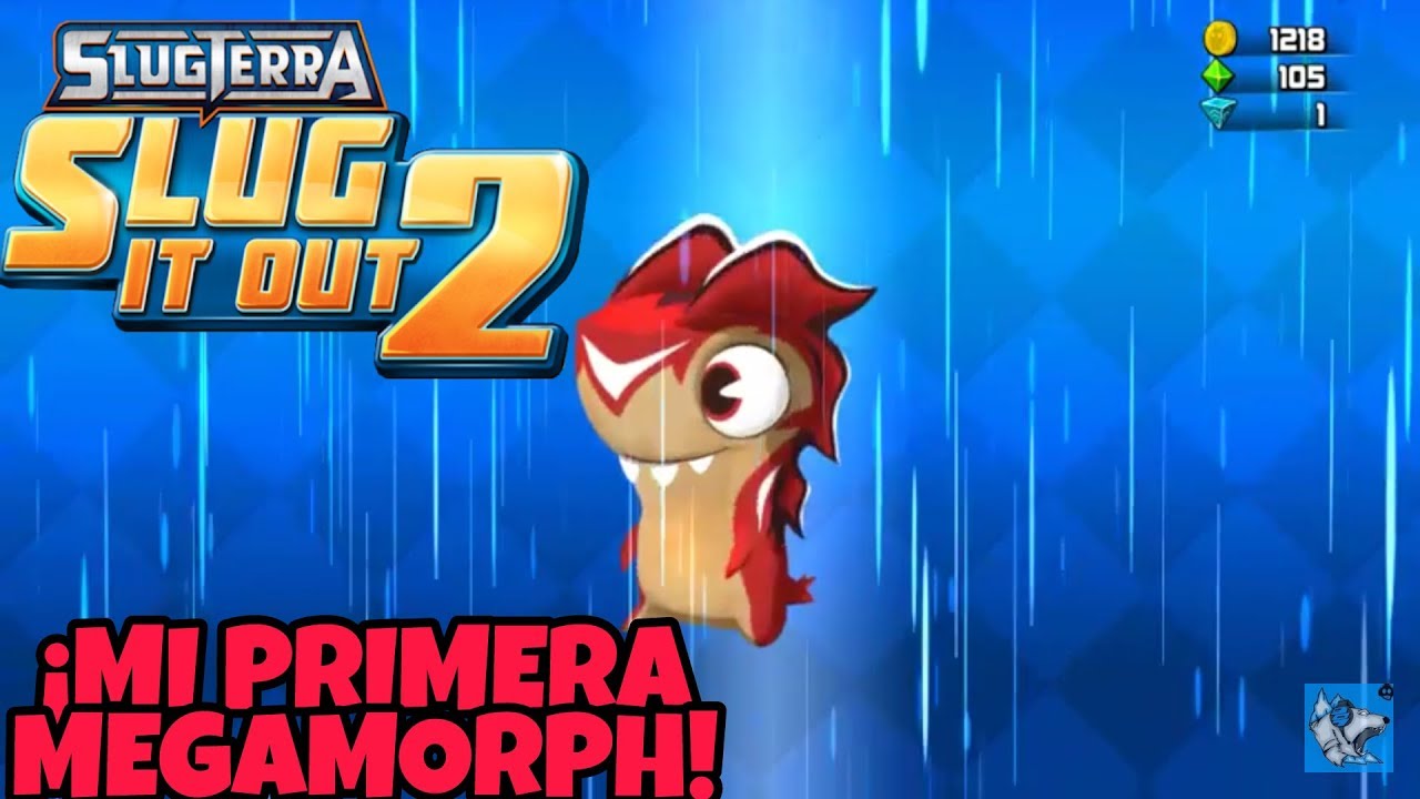 SLUGTERRA SLUG IT OUT 2 | MI PRIMERA MEGAMORPH | GAMEPLAY EN HD ...