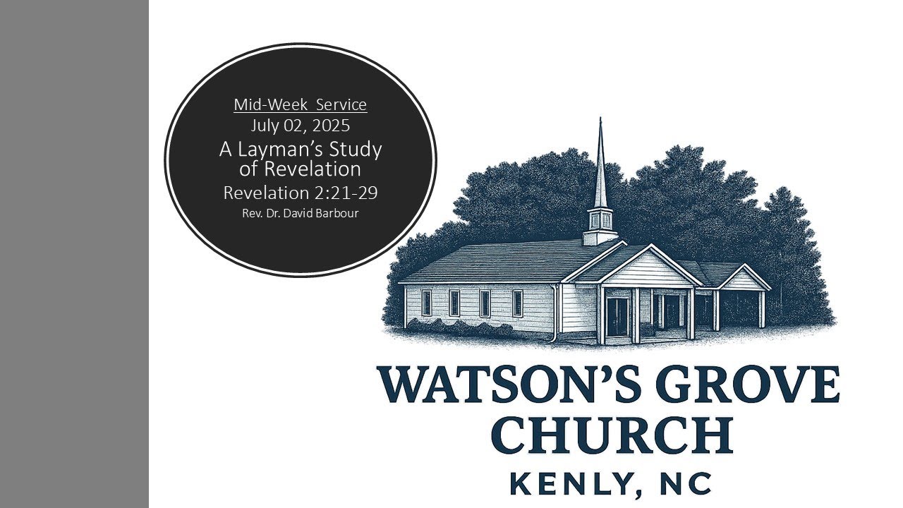 Watson's Grove Bible Study- A Layman's Study of Revelation - Revelation ...