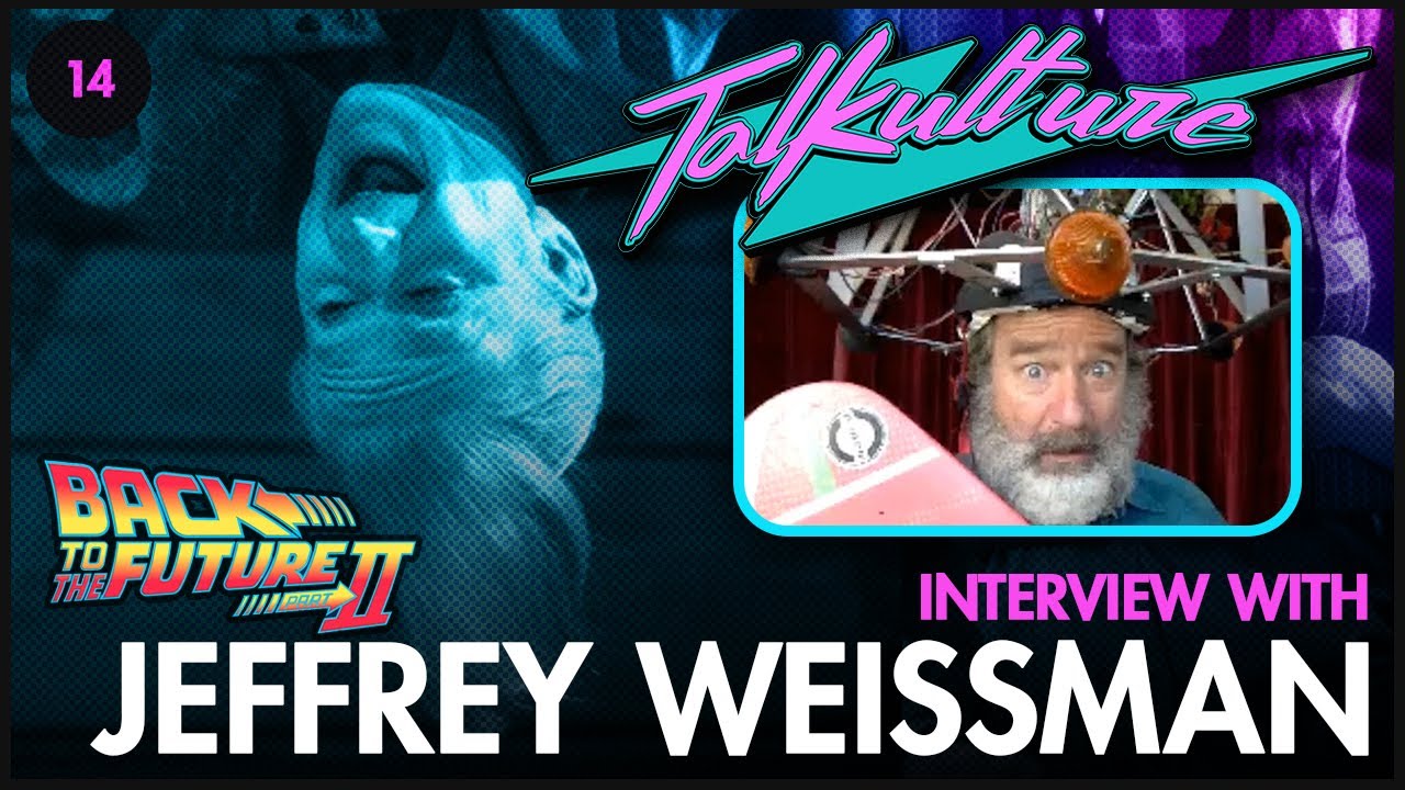 Episode 14 - Actor JEFFREY WEISSMAN (Back to the Future II & III) - YouTube