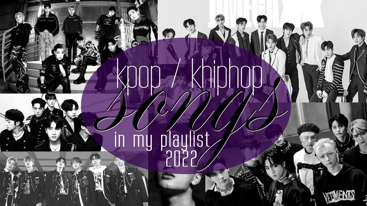 Kpop / KHipHop Songs in my playlist (2022) - YouTube