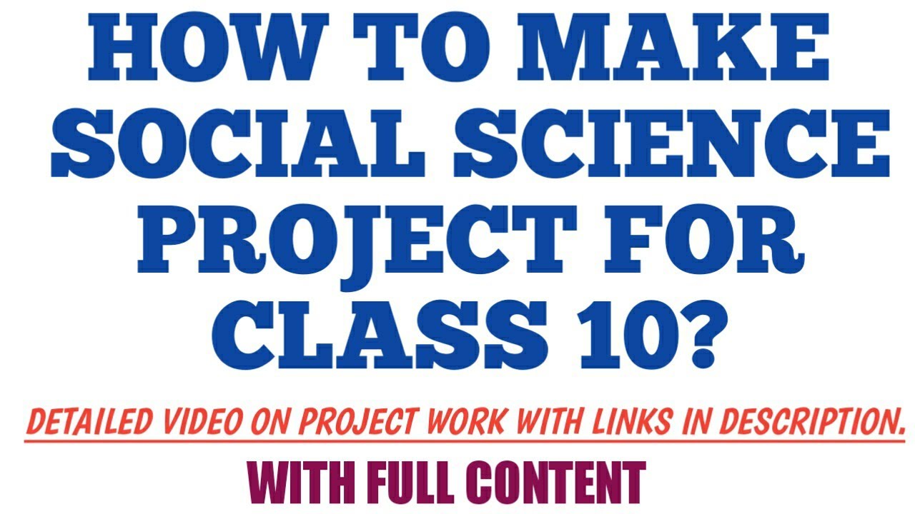 PROJECT WORK OF SOCIAL SCIENCE FOR CLASS 10 I HOW TO MAKE SOCIAL ...