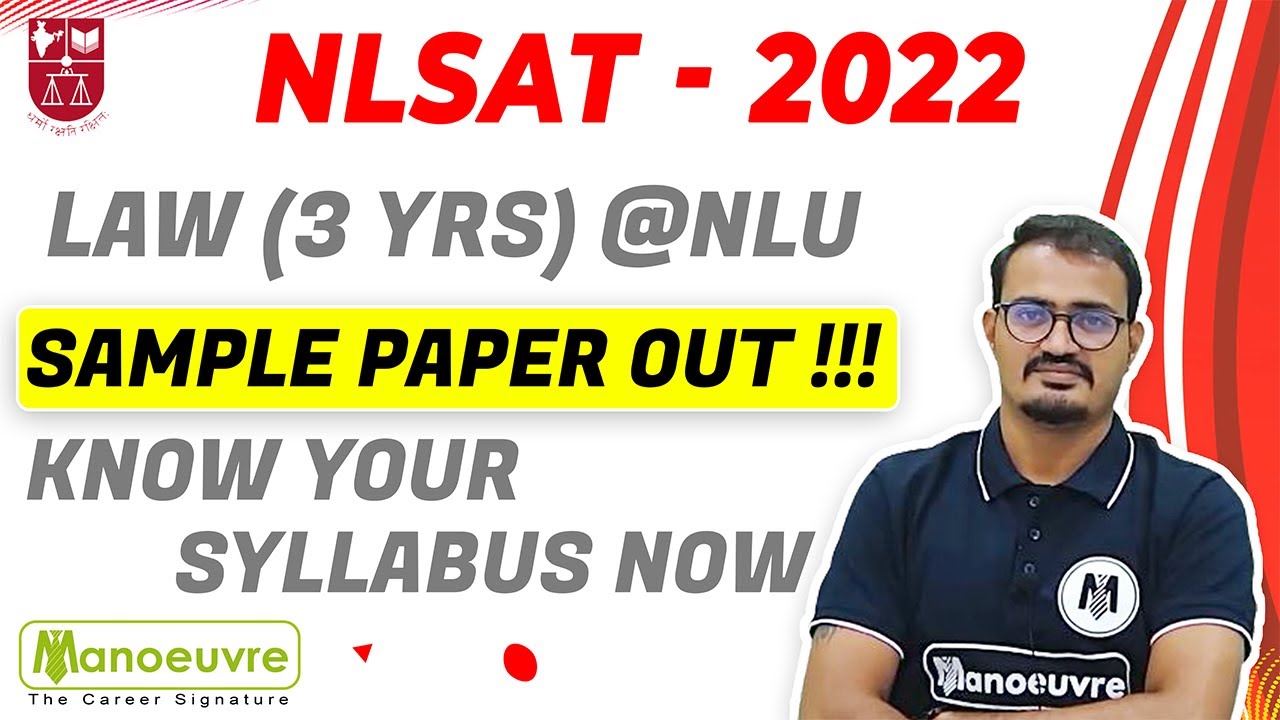 NLSAT - 2022 - LAW 3YRS @ NLSIU Bangalore | Syllabus & Sample Paper Out ...