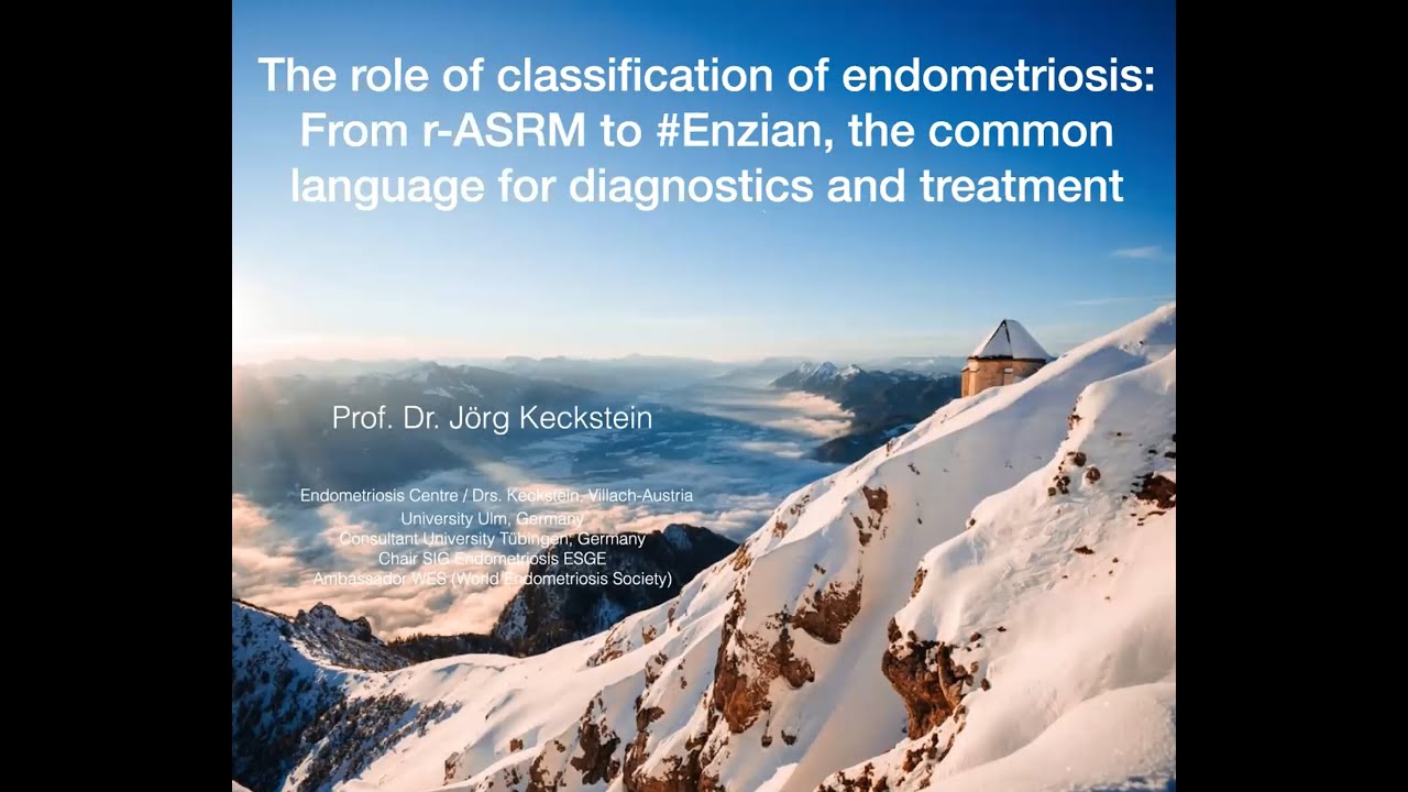 EEL Webinar: The role of classification of endometriosis: from rASRM to ...