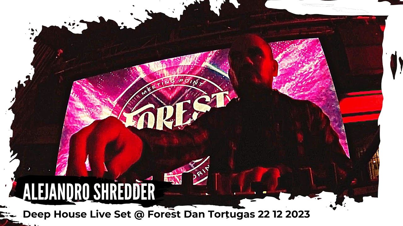 Deep House Live Set @ Forest Dan Tortugas | 22 12 2023 | Tortugas Open ...