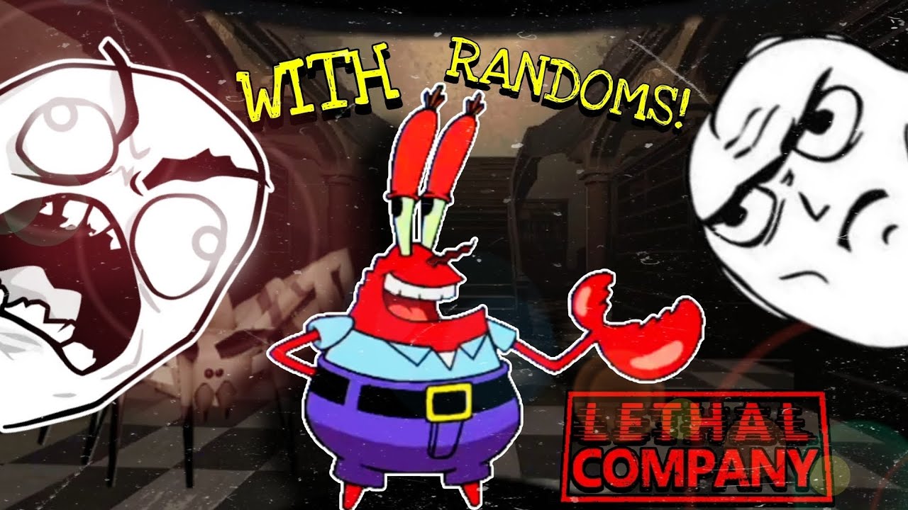 LETHAL COMPANY WITH RANDOMS FT. Yamichu & Mr. Krabs! - YouTube