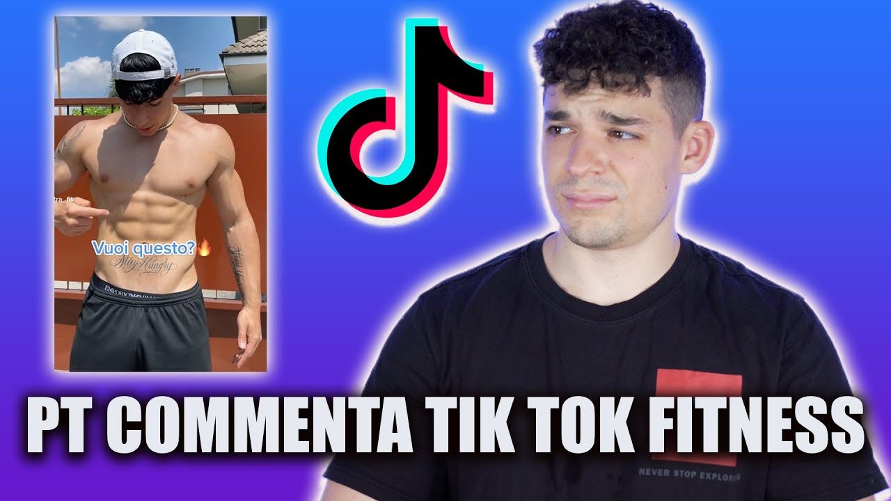 PERSONAL TRAINER REAGISCE A TIK TOK FITNESS - YouTube