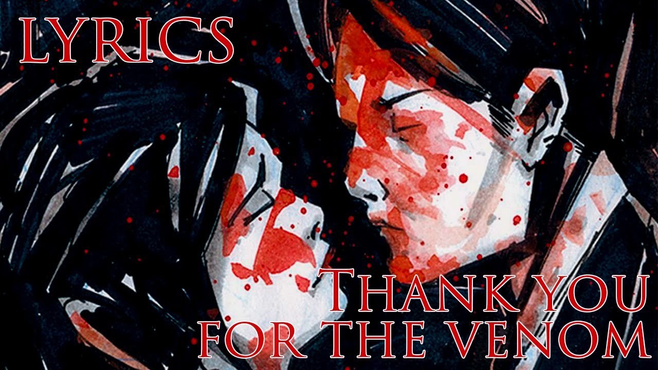 My Chemical Romance - Thank You For The Venom (Lyrics) - YouTube
