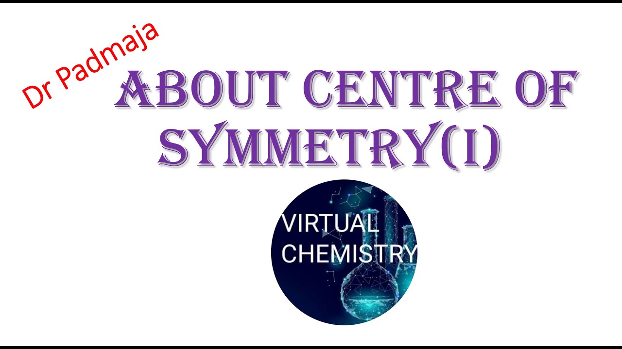 Inversion center (i) in molecules// Molecules with Center of symmetry ...