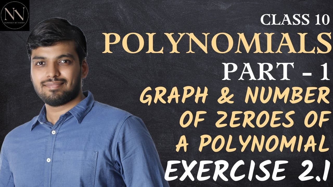 Polynomials Class 10 Part 1 | Class 10 Maths Chapter 2 Exercise 2.1 ...