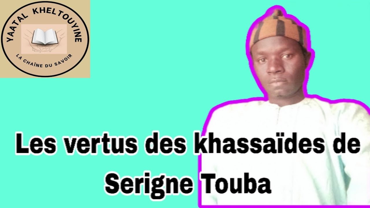 Les Khassaïdes de Cheikh Ahmadou Bamba et ses vertus : Mouhahamadou ...
