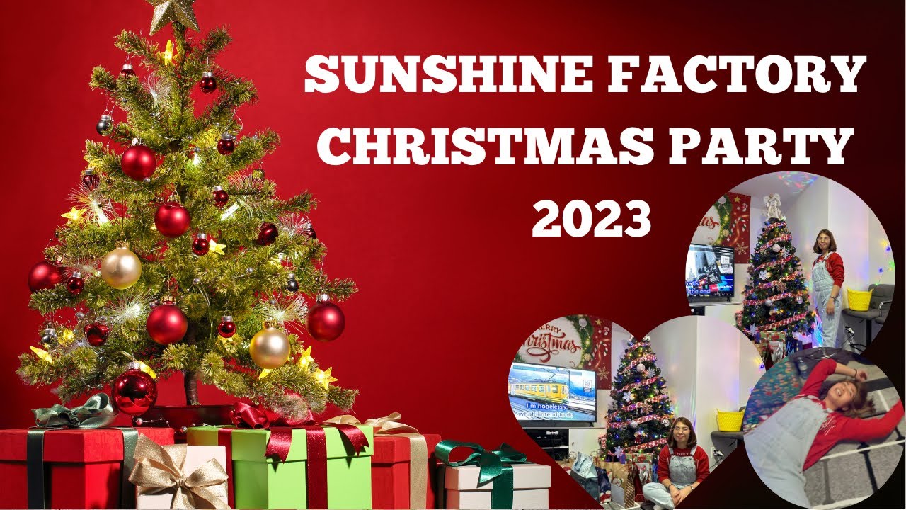 Sunshine Factory Christmas Party 2023 - YouTube