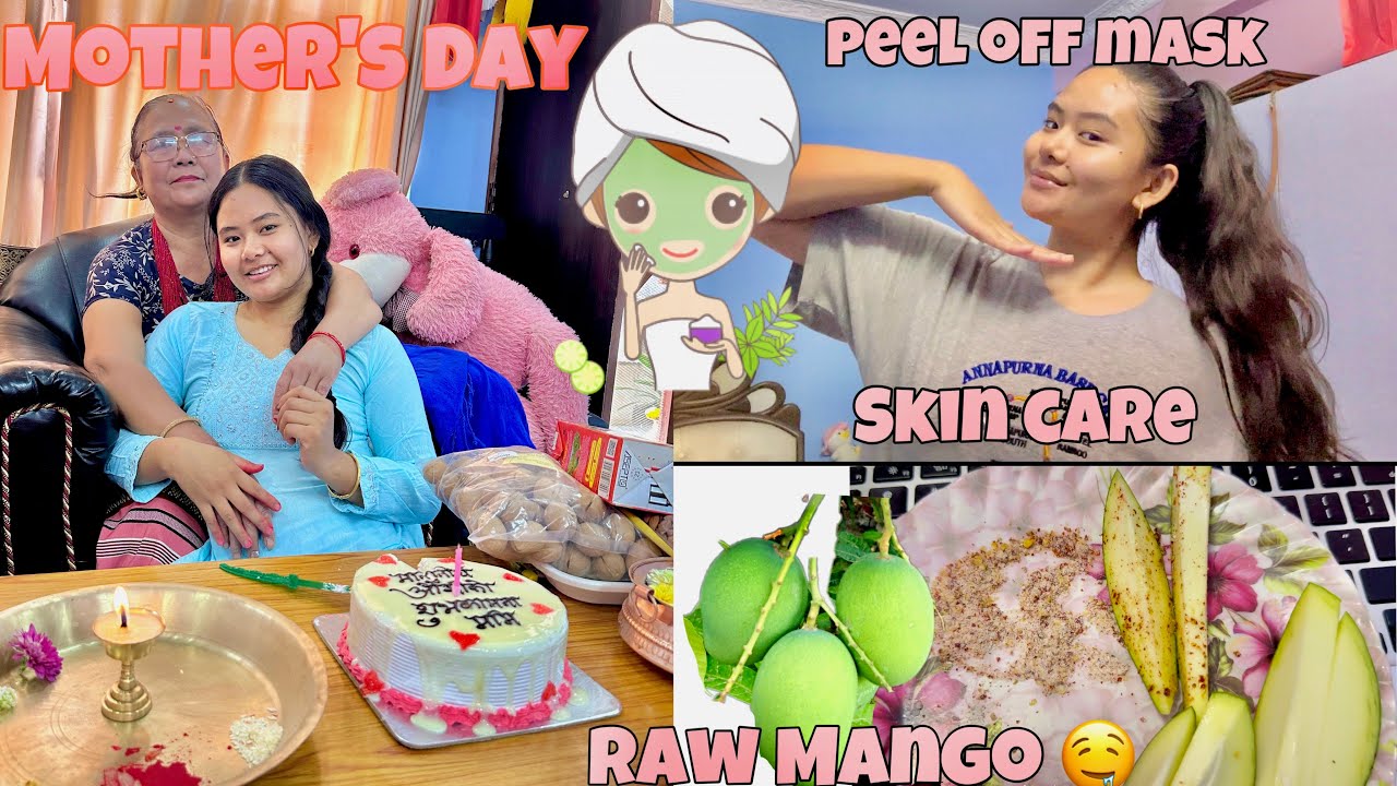 Mother’s Day Special ️ Skin Care and Eating Raw Mango|| Kacho Aap 🥭🤤 ...