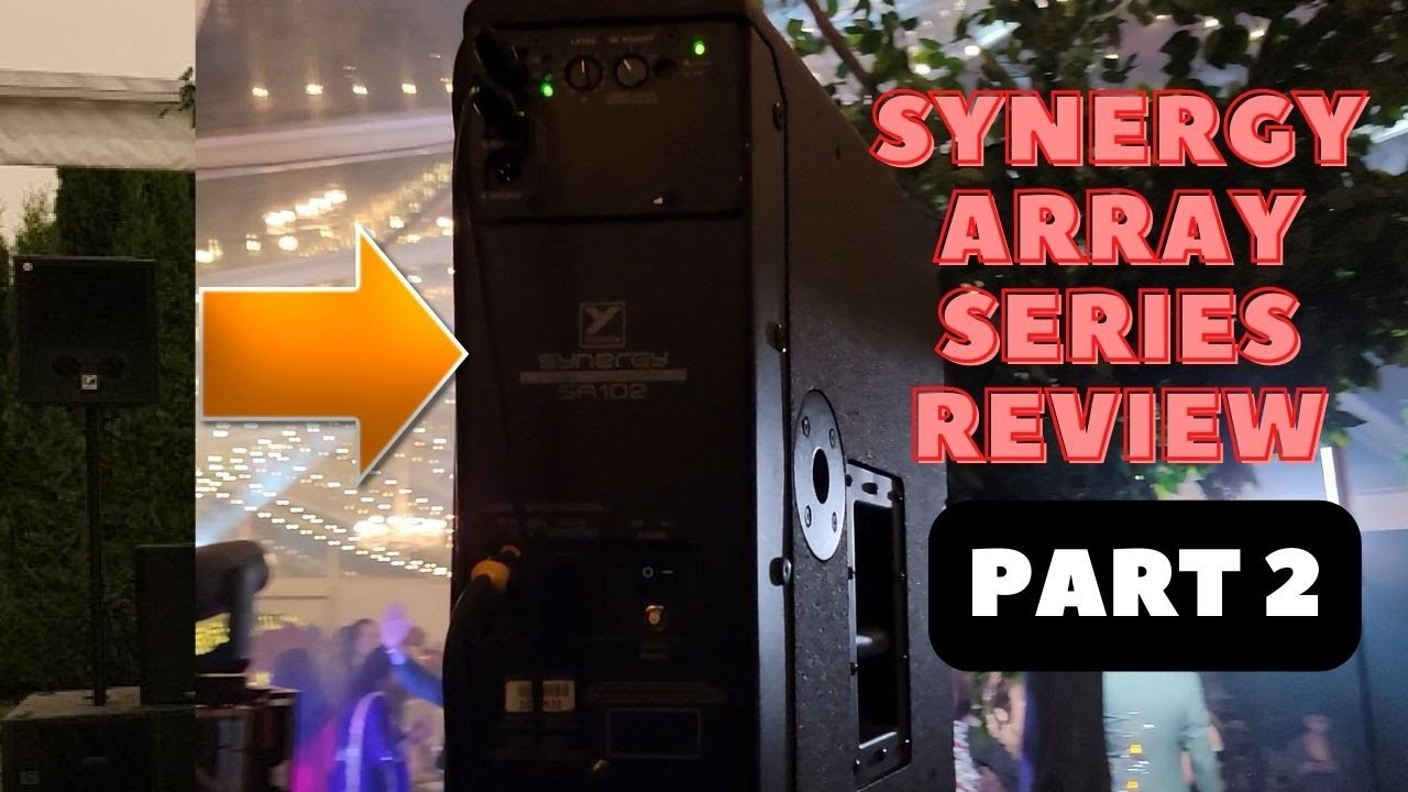 Synergy Array Series Yorkville Speakers Review + Specs Part 2 (SA102 ...