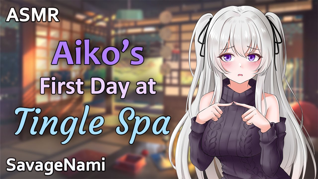Shy Dandere Girl's 1st Day Working at Tingle Spa [ Anime ASMR RP ...