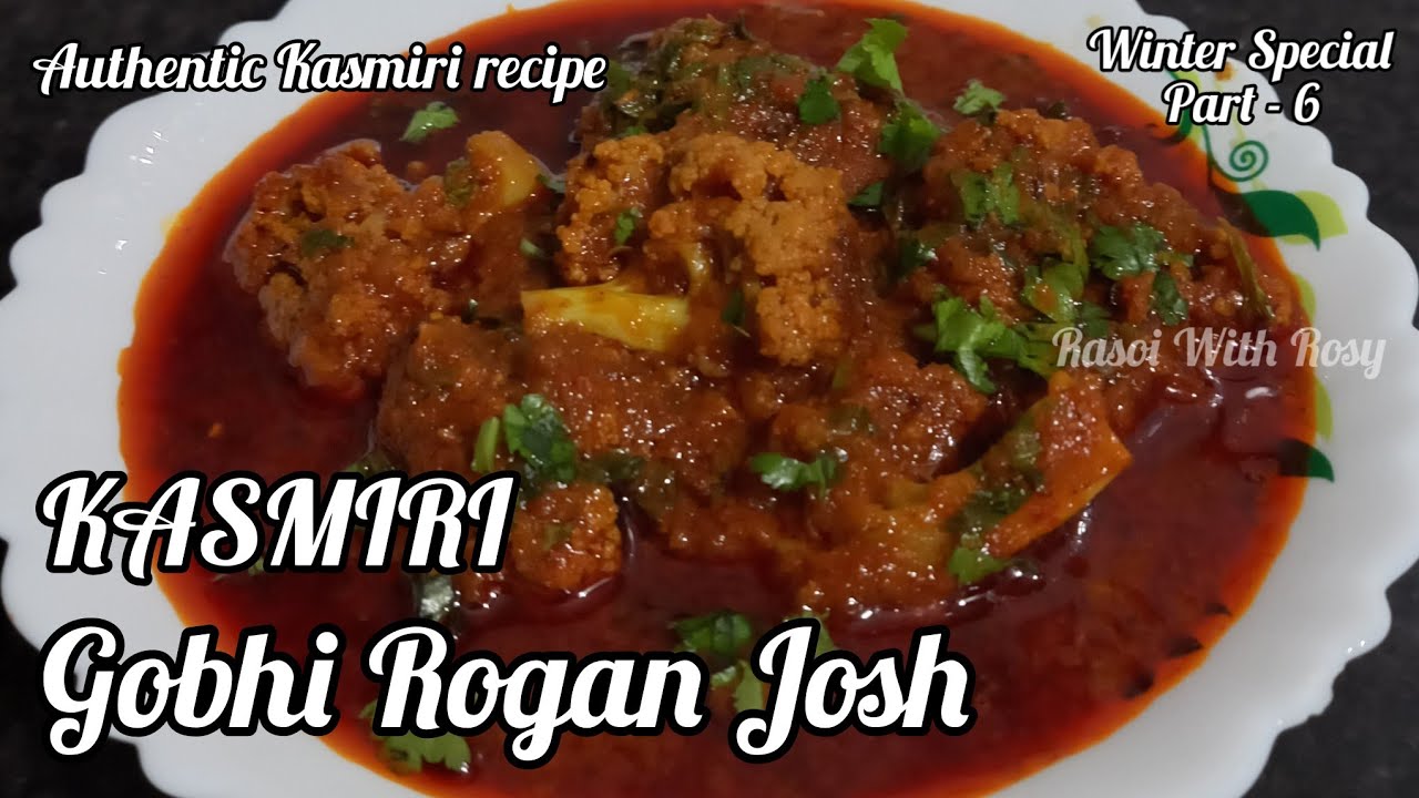 Winter Special Recipe Kasmiri Gobhi Rogan Josh l authentic recipe of ...