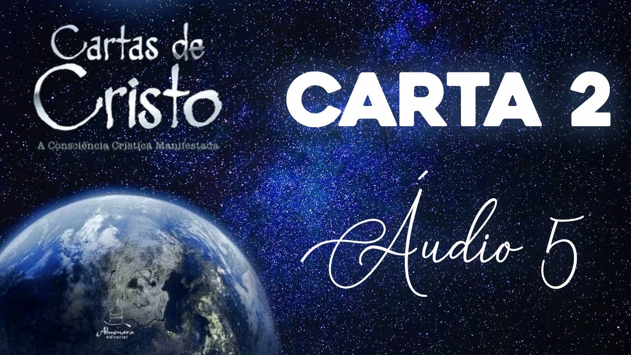 CARTAS DE CRISTO - CARTA 2 - Áudio 5 - YouTube
