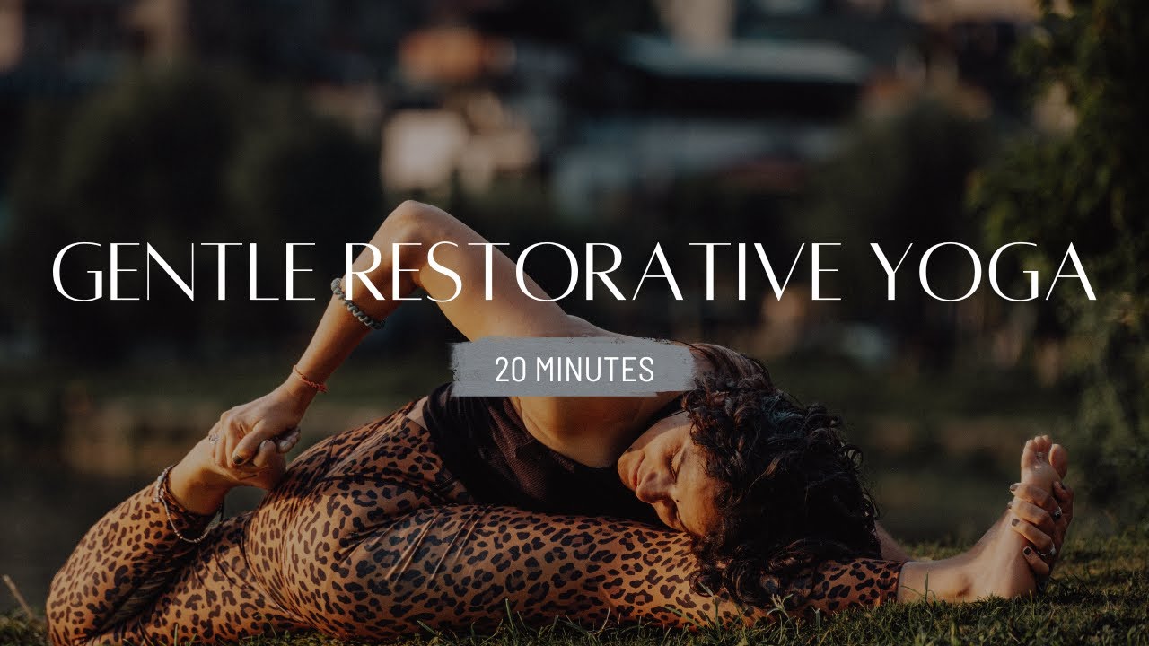 Gentle Restorative Yoga Flow | Slow & Relaxing Yoga Flow | Yoga for ...