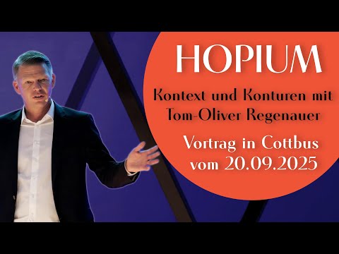 Das Hopium-Gegenmittel | MANOVA präsentiert Tom-Oliver Regenauers Vortrag in Cottbus vom 20.9.2025