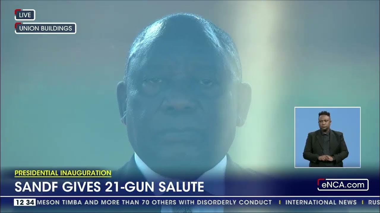 Presidential Inauguration | SANDF gives 21 guns salute - YouTube