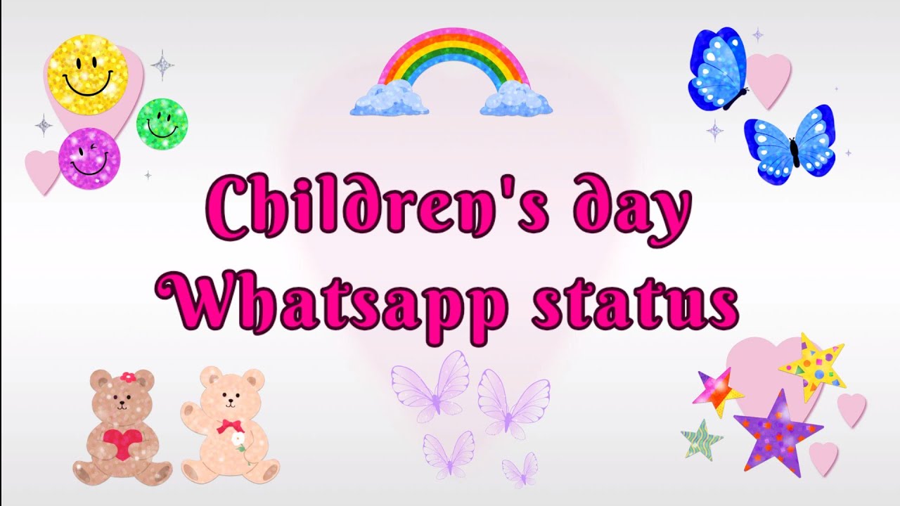 Happy children's day | children's day Whatsapp status | cute Whatsapp ...