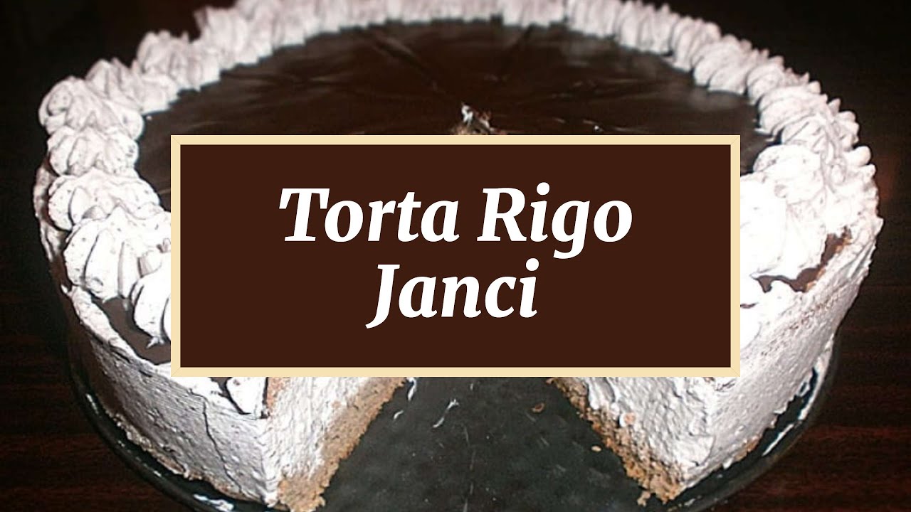 Torta Rigo Janci - YouTube