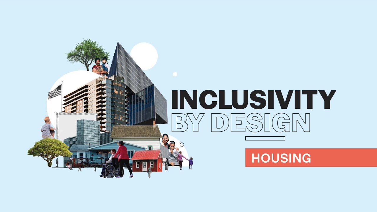 Inclusivity by Design: Housing - YouTube