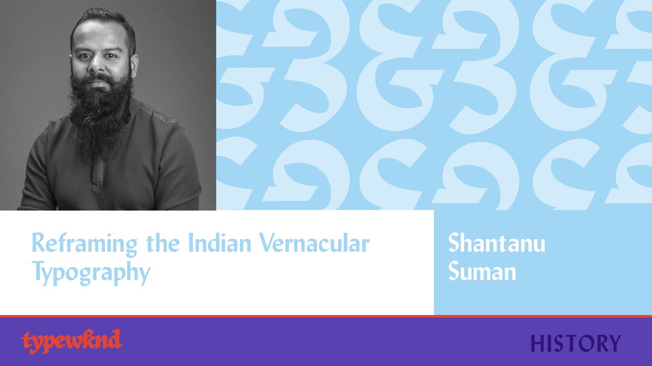 Reframing the Indian Vernacular Typography - YouTube