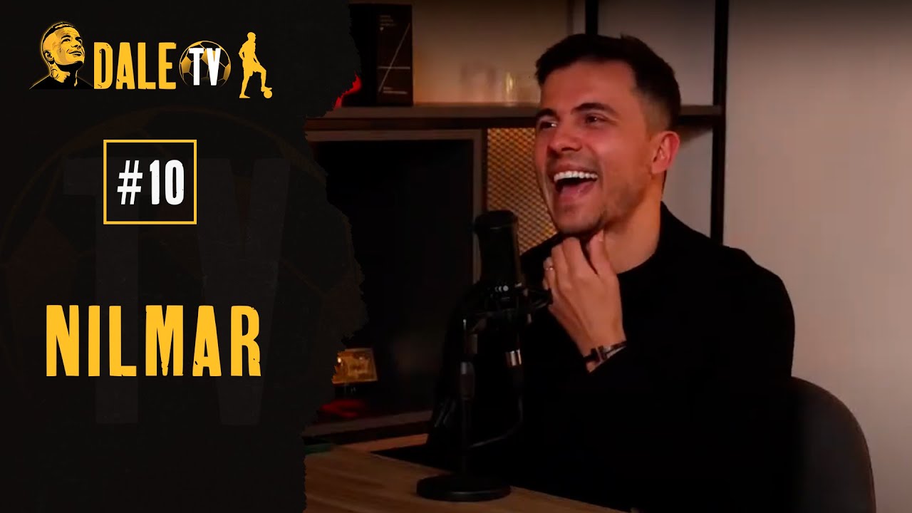 DALE TV EP #10 - Nilmar - YouTube