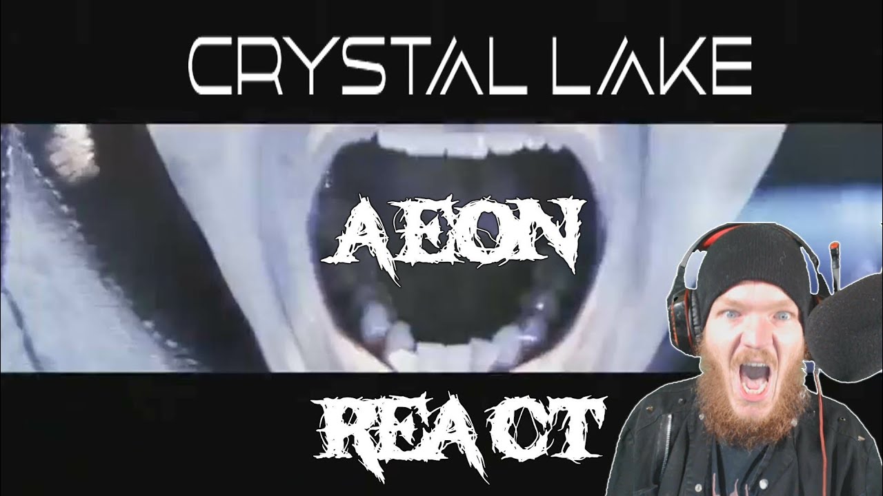 Crystal Lake - Aeon (Official Music Video) REACT! - YouTube