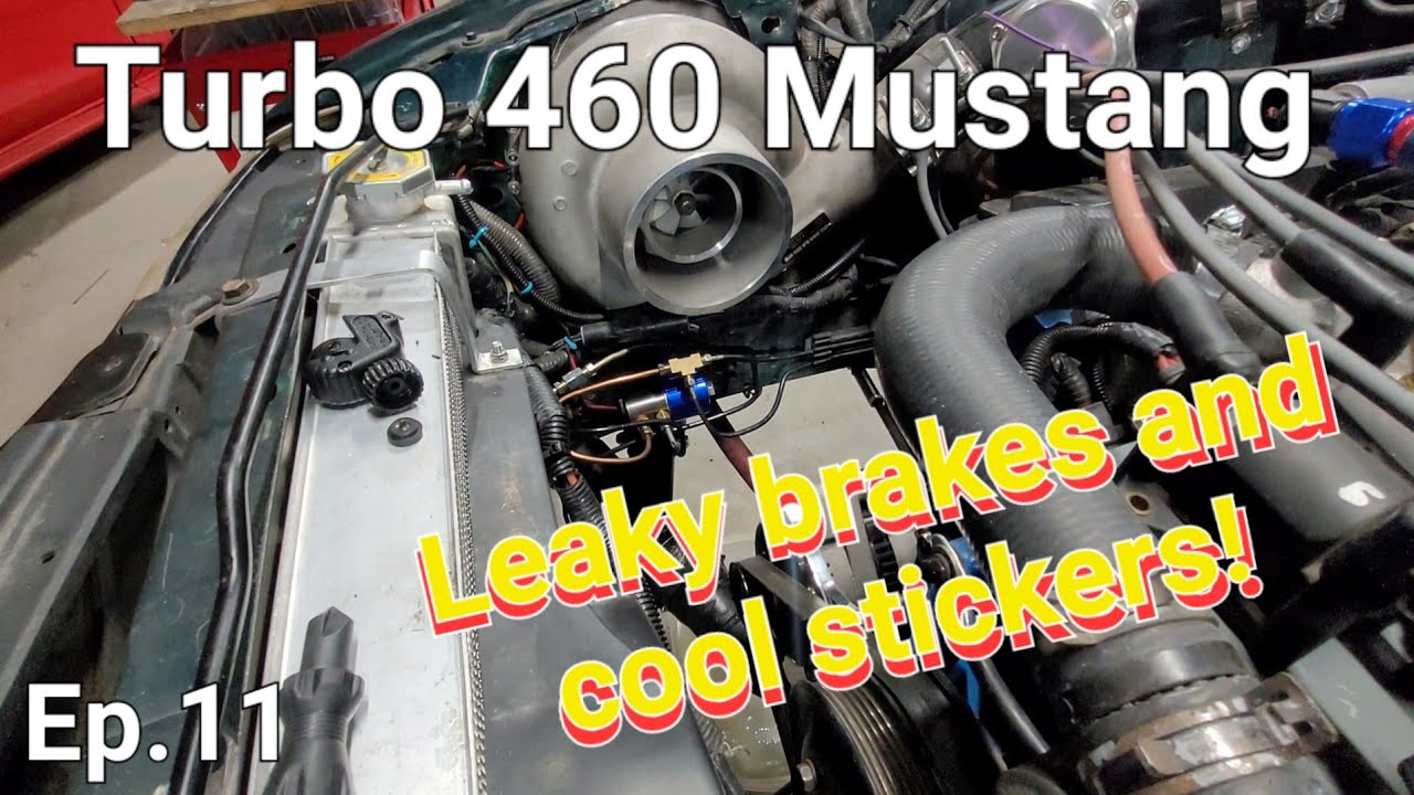Greenbean - Turbo 460 Mustang - Leaky brakes and cool stickers! - YouTube