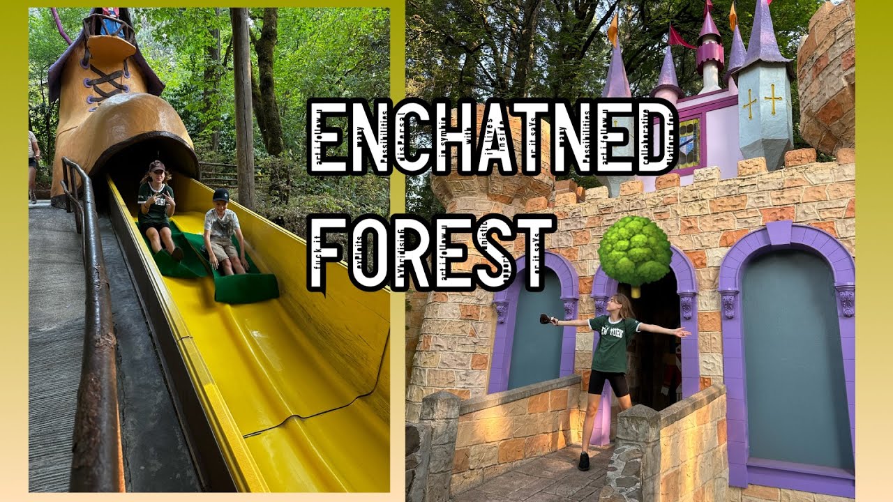 ENCHANTED FOREST OREGON - YouTube
