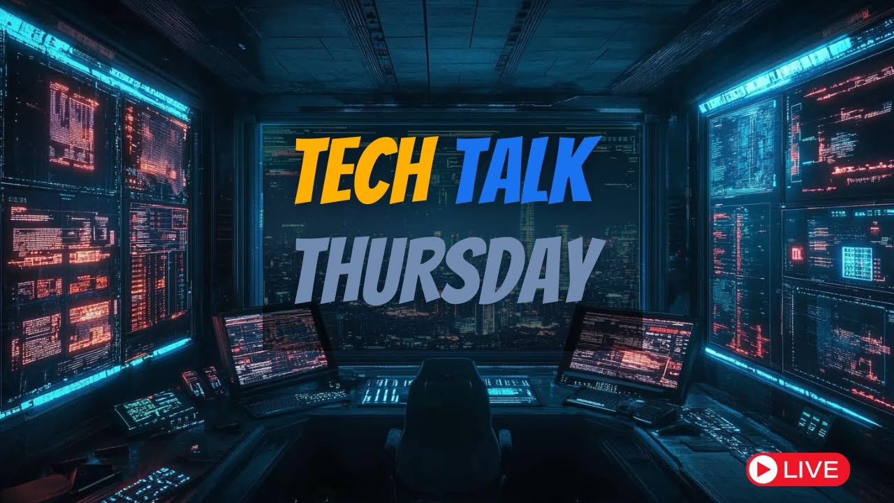 Tech Talk Thursday - It's been an interesting week! - YouTube