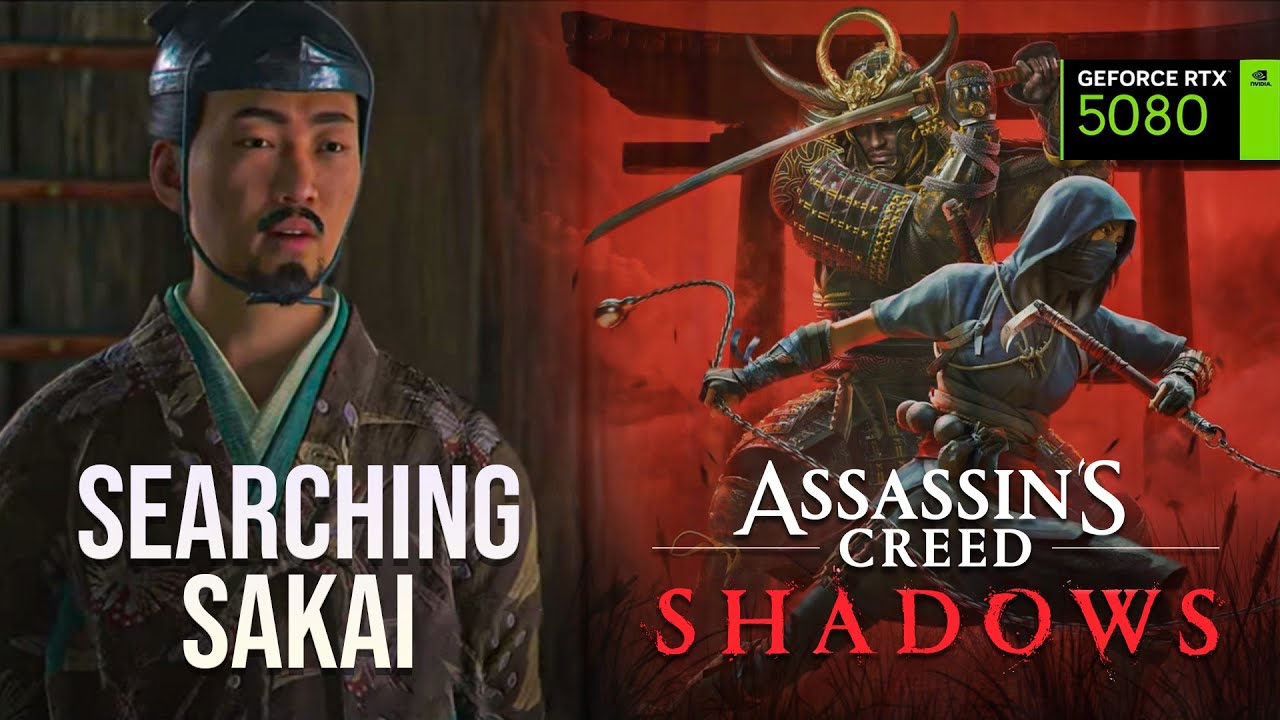 Assassin's Creed Shadows | Searching Sakai | RTX 5080 - YouTube