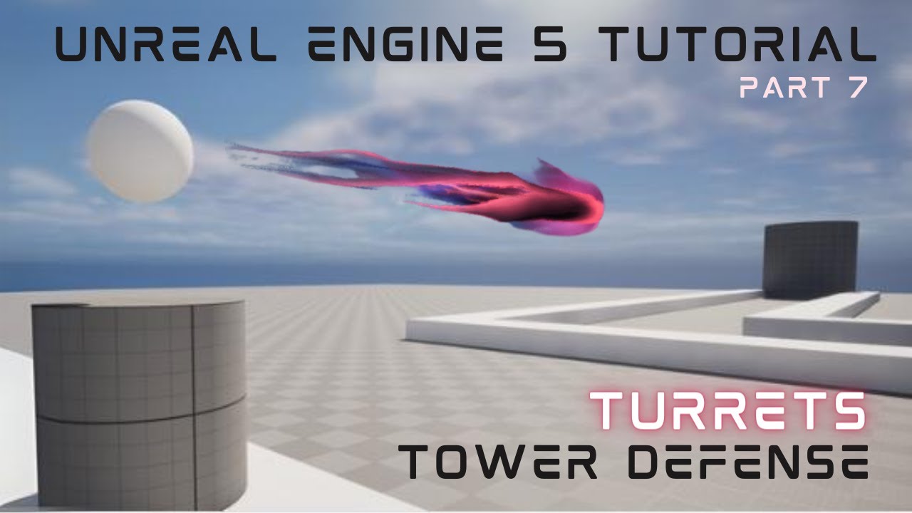 UE5 3rd Person Tower Defense Part 7: Turret - YouTube