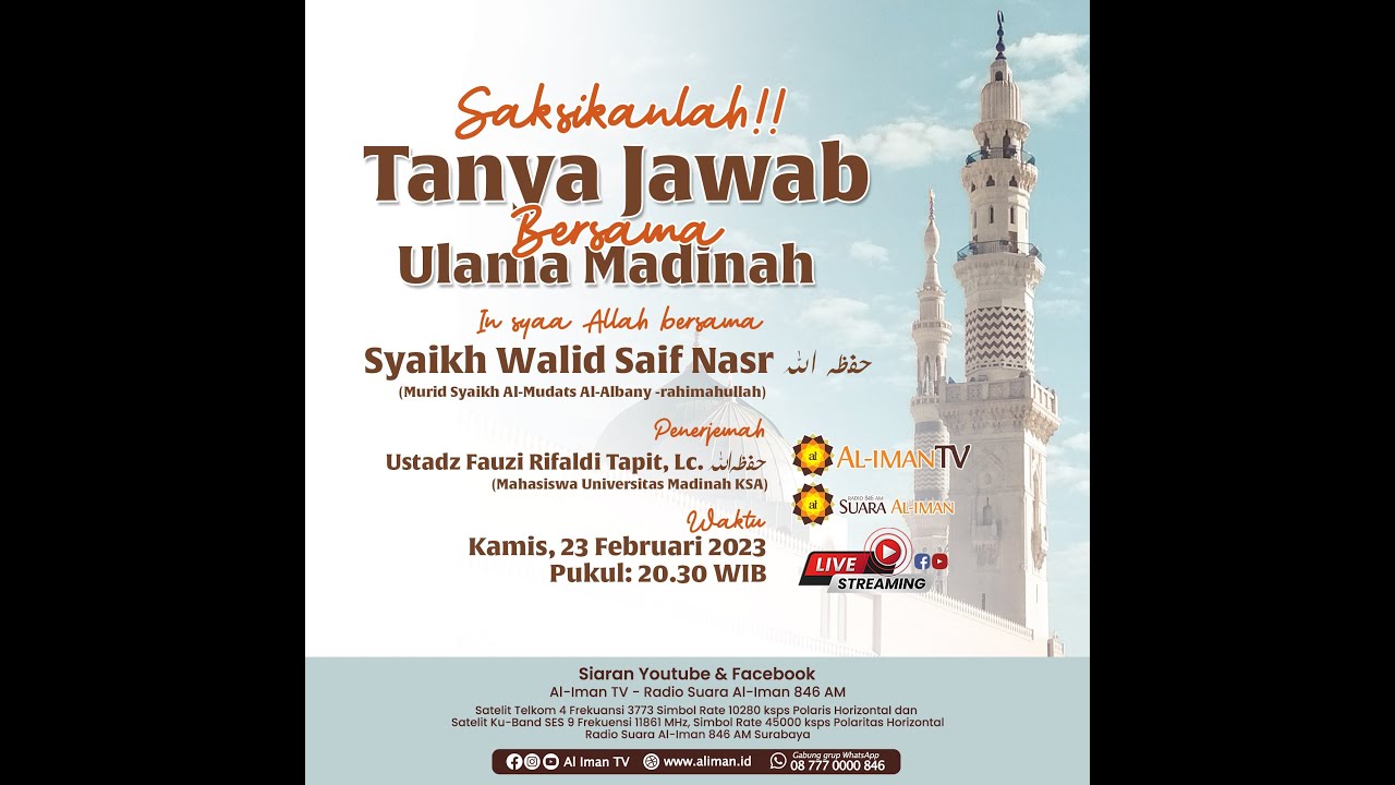 49. Tanya Jawab Masyayikh - Syaikh Walid Saif Nasr حافظه الله : Ulama ...