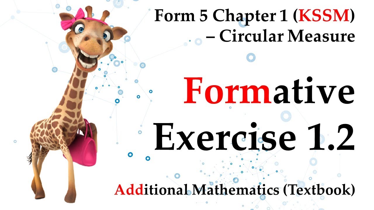 KSSM Form 5 Add Maths Chapter 1 - Circular Measure | Formative Exercise ...
