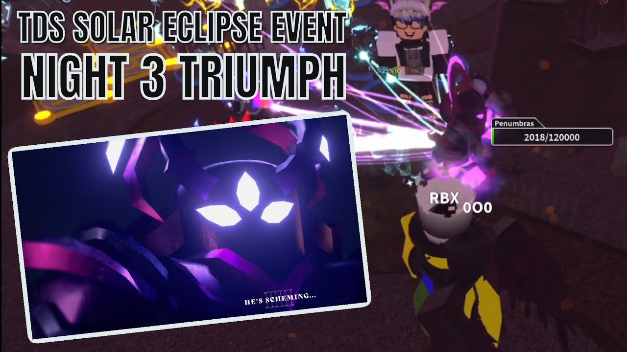 TDS | SOLAR ECLIPSE EVENT NIGHT 3 TRIUMPH! | RAW GAMEPLAY - YouTube