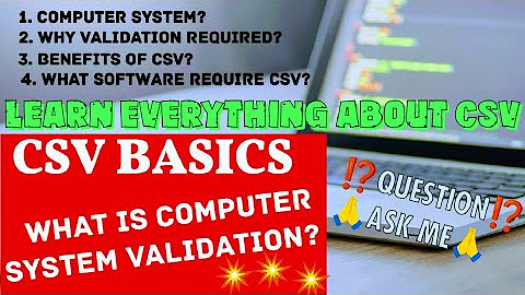 CSV (Computer System Validation) - YouTube