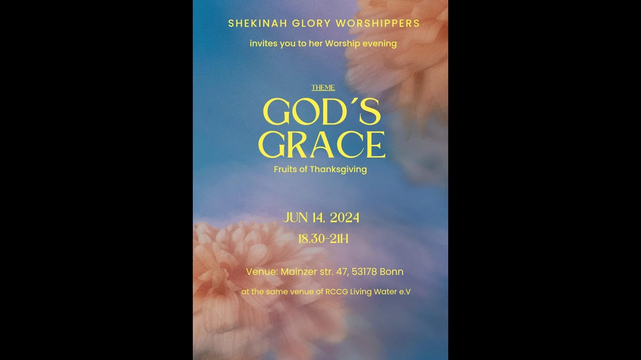 Worship and Prayer Session||God's Grace-Fruit of Thankgiving||14.06. ...