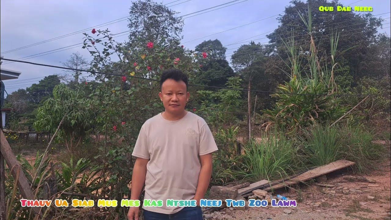 Thauv Ua Siab Mus mes Kas ntshe Neej Zoo Lawm 12/25/2024 - YouTube