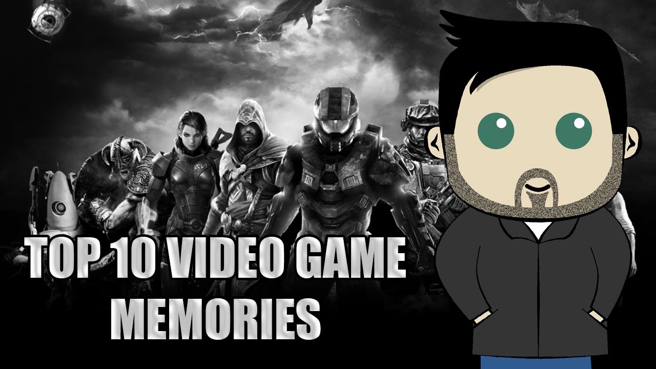 Top 10 Memories Playing Video Games - YouTube