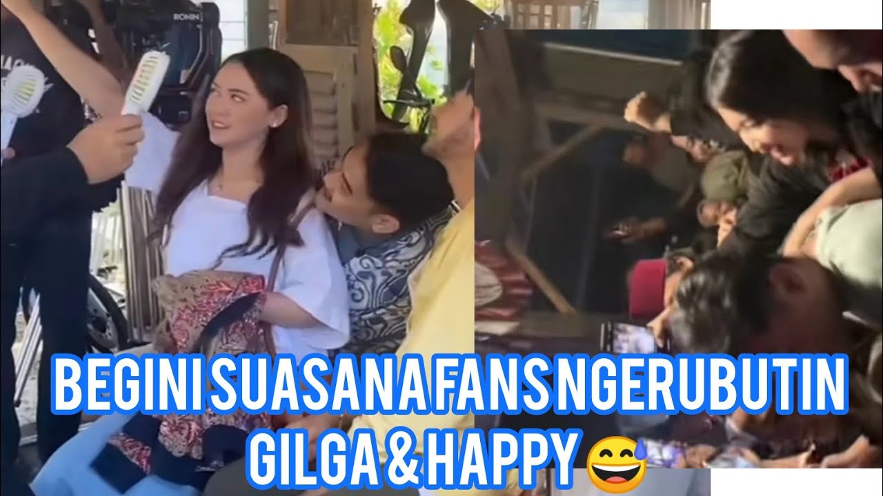 KESERUAN HAPPY ASMARA & GILGA SAHID DIKERUBUTIN FANS DI LOKASI SYUTING ...